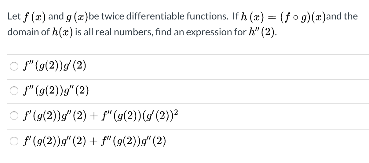 Solved Let f (2) and g(x)be twice differentiable functions. | Chegg.com