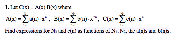 Solved 1. Let C(x)=A(x)⋅B(x) where | Chegg.com
