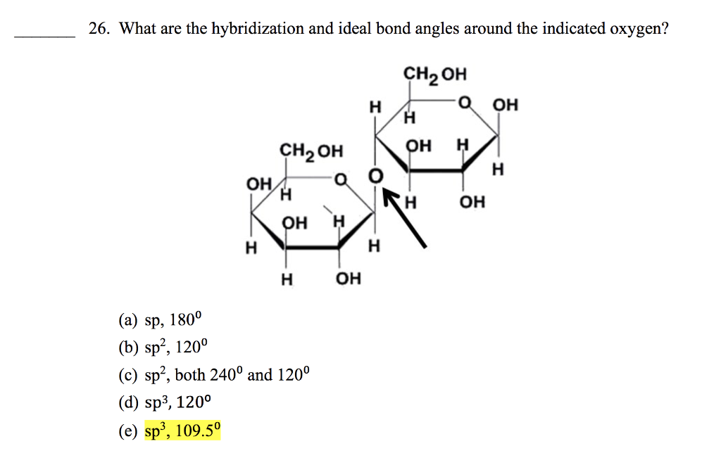 Solved 26. What are the hybridization and ideal bond angles | Chegg.com