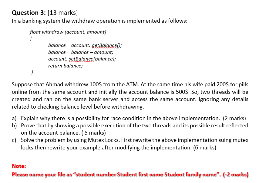 Solved Question 3: [13 marks] In a banking system the | Chegg.com