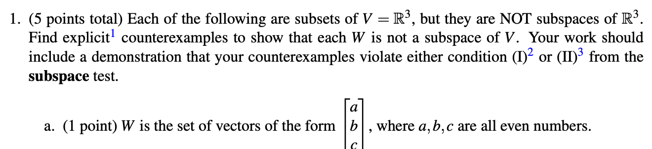 Solved 1. (5 points total) Each of the following are subsets | Chegg.com