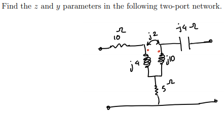 Solved Find the z and y parameters in the following two-port | Chegg.com