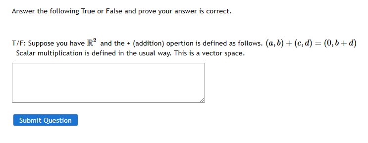 Solved Answer the following True or False and prove your | Chegg.com
