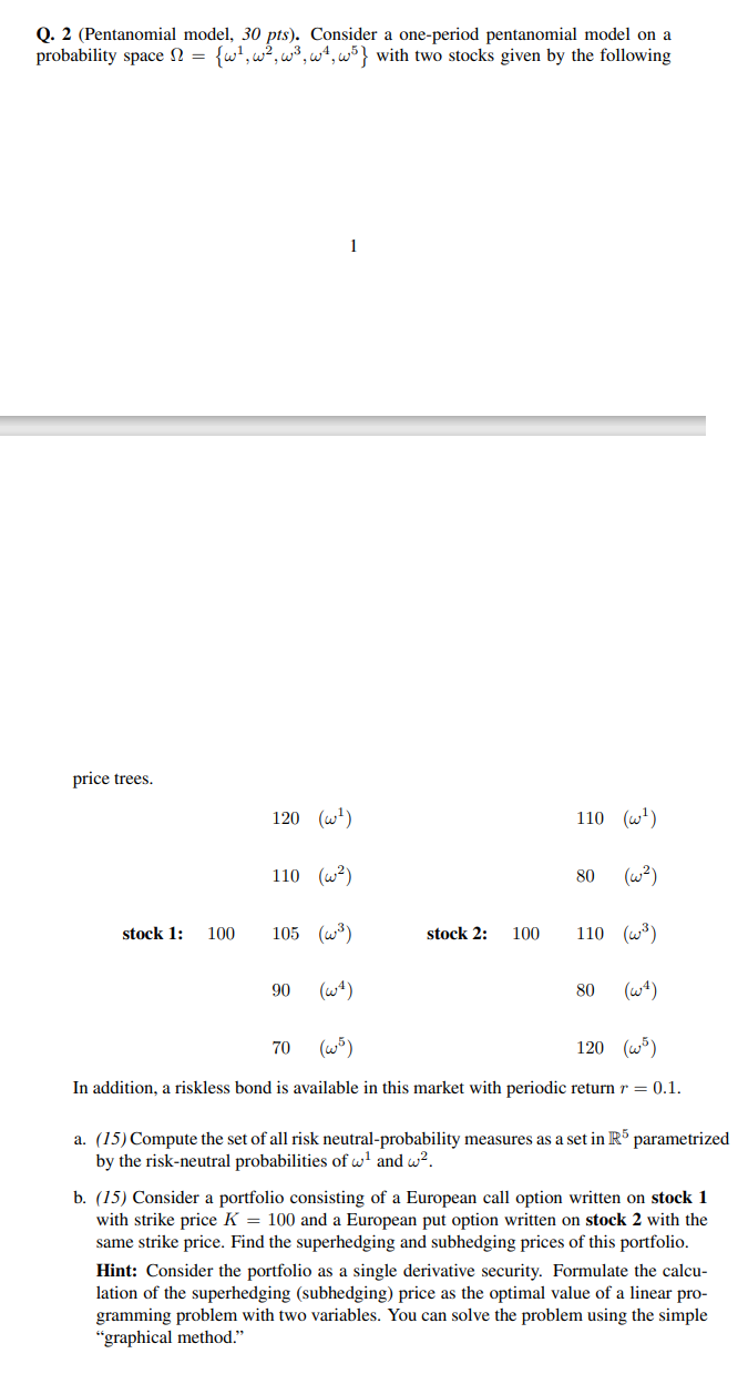 Solved Q. 2 (Pentanomial model, 30 ﻿pts). ﻿Consider a | Chegg.com