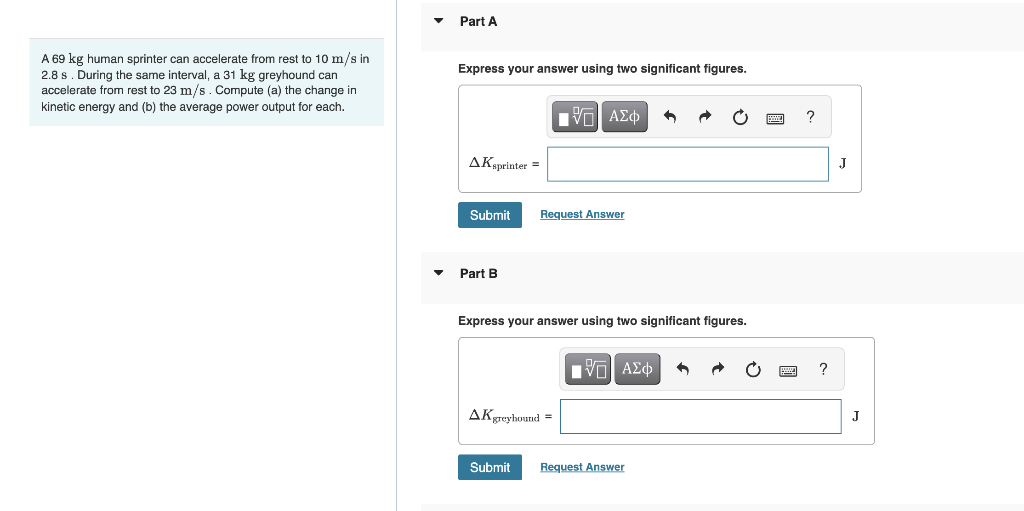 Solved A 69 kg human sprinter can accelerate from rest to 10 | Chegg.com
