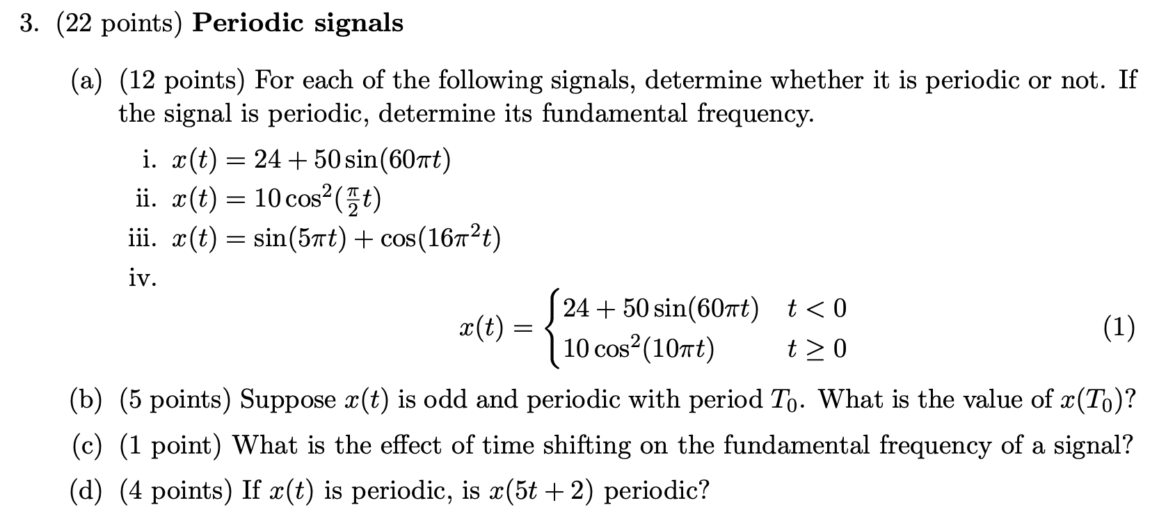 Solved (a) (12 points) For each of the following signals, | Chegg.com