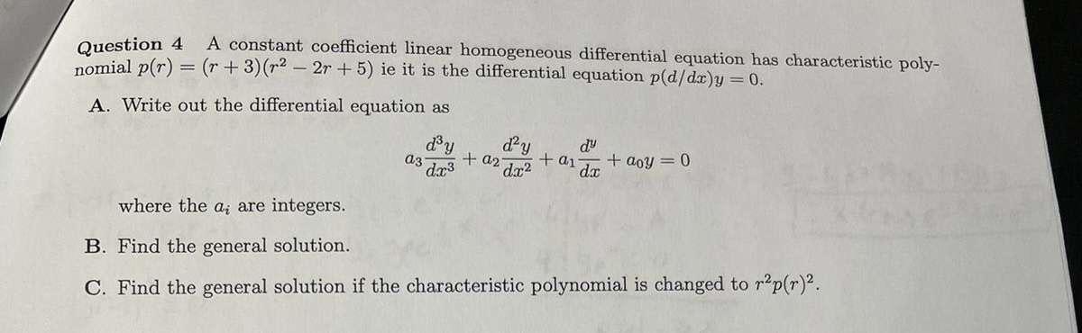 Solved Question 4 A constant coefficient linear homogeneous | Chegg.com