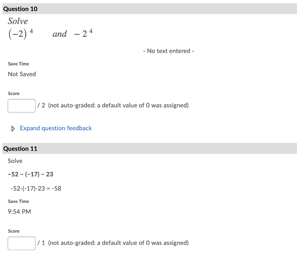 Solved Question 10 Solve (-2) 4 4 and - 24 - No text entered | Chegg.com