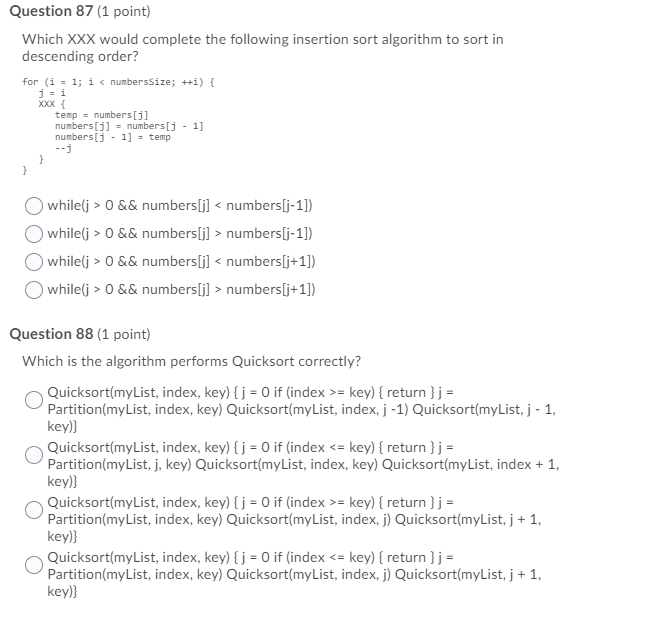 Solved Question 87 (1 point) Which XXX would complete the | Chegg.com