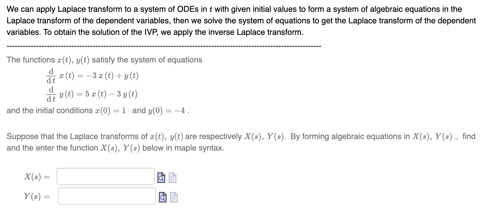 Solved We can apply Laplace transform to a system of ODEs in | Chegg.com
