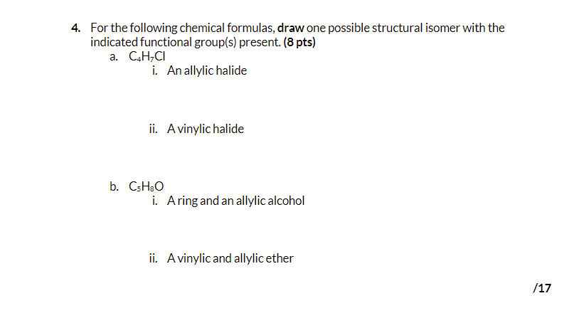 Solved 4. For the following chemical formulas, draw one | Chegg.com
