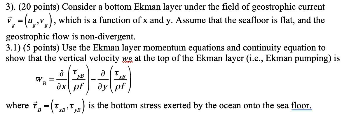 Solved = a g 3). (20 points) Consider a bottom Ekman layer | Chegg.com