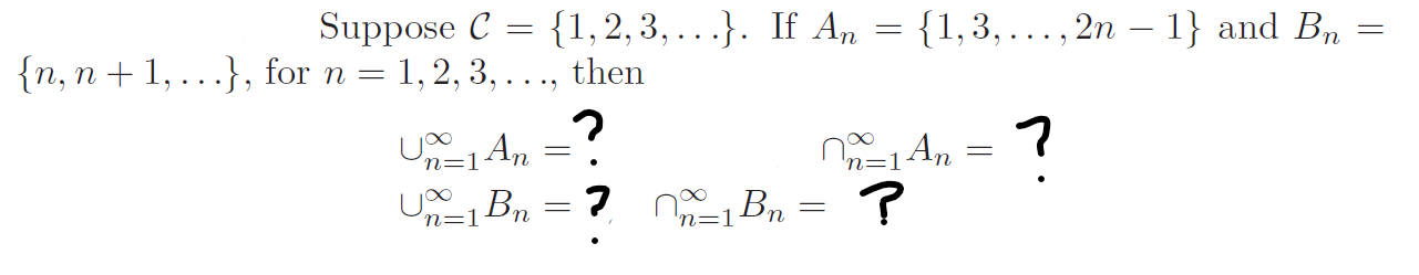 Solved Suppose C={1,2,3,…}. If An={1,3,…,2n−1} and Bn= | Chegg.com