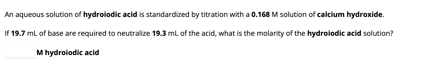 Solved An aqueous solution of hydroiodic acid is | Chegg.com