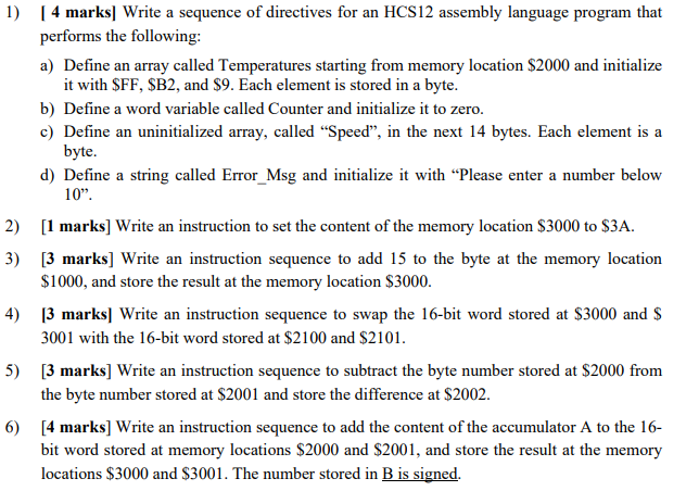 1) 2) 3) (4 marks) Write a sequence of directives for | Chegg.com