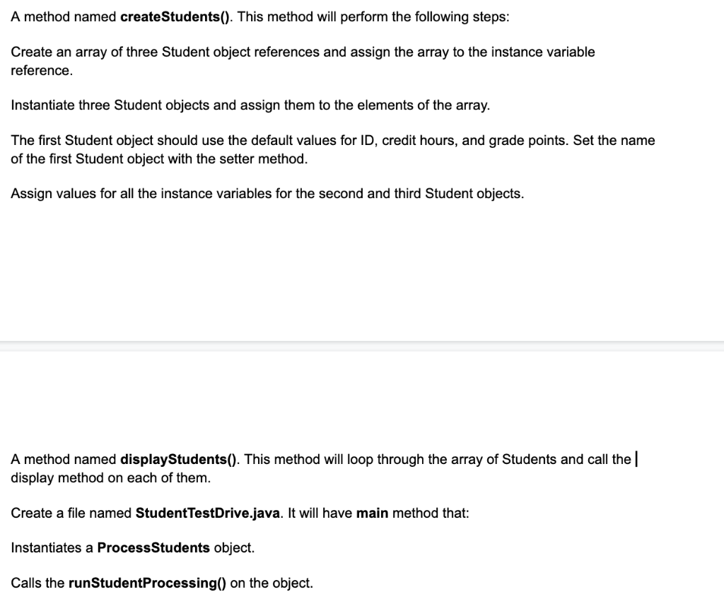 Solved In Java Create a file name Student.java .The Student | Chegg.com