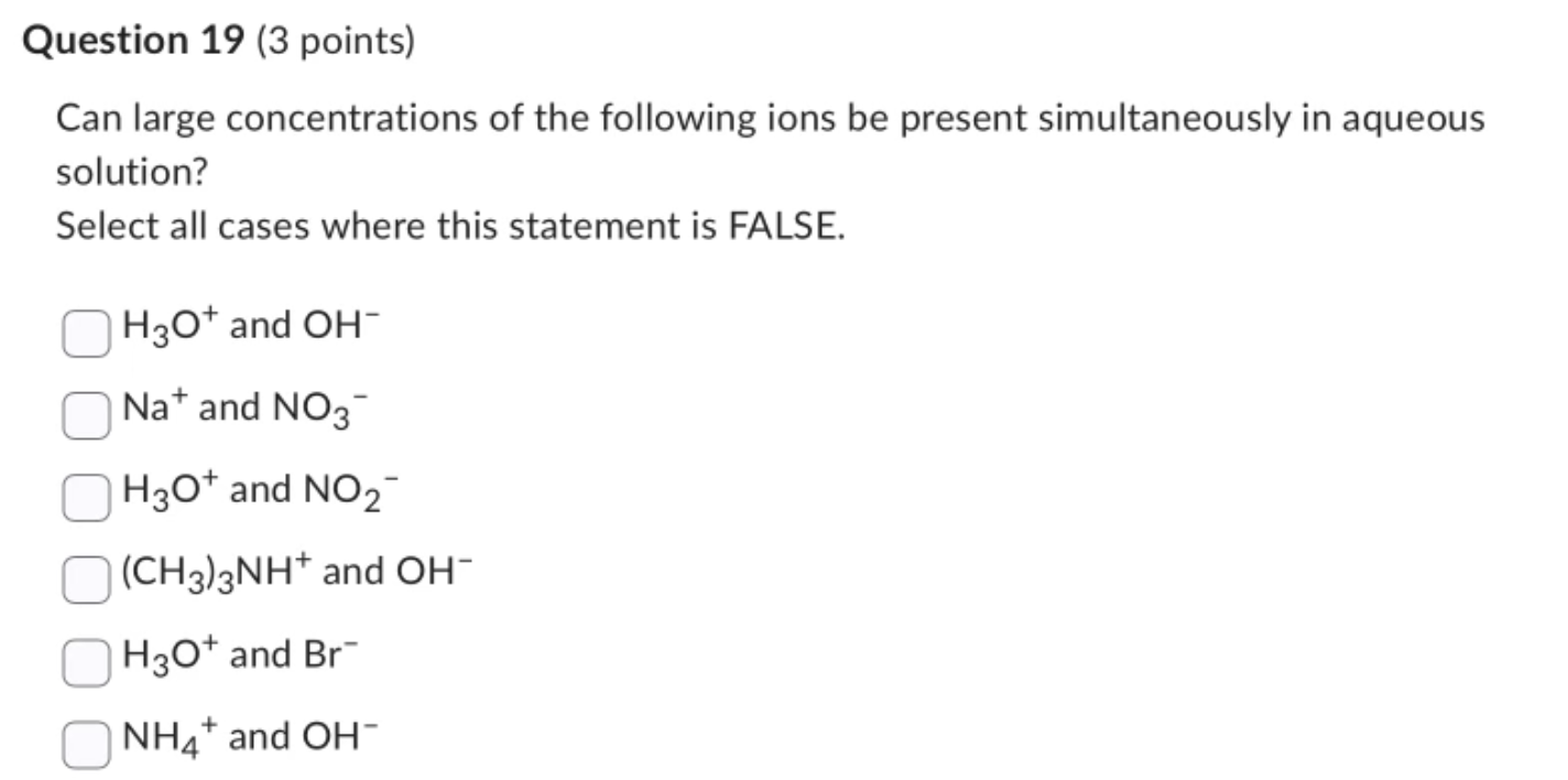 Solved Question 19 (3 ﻿points)Can large concentrations of | Chegg.com