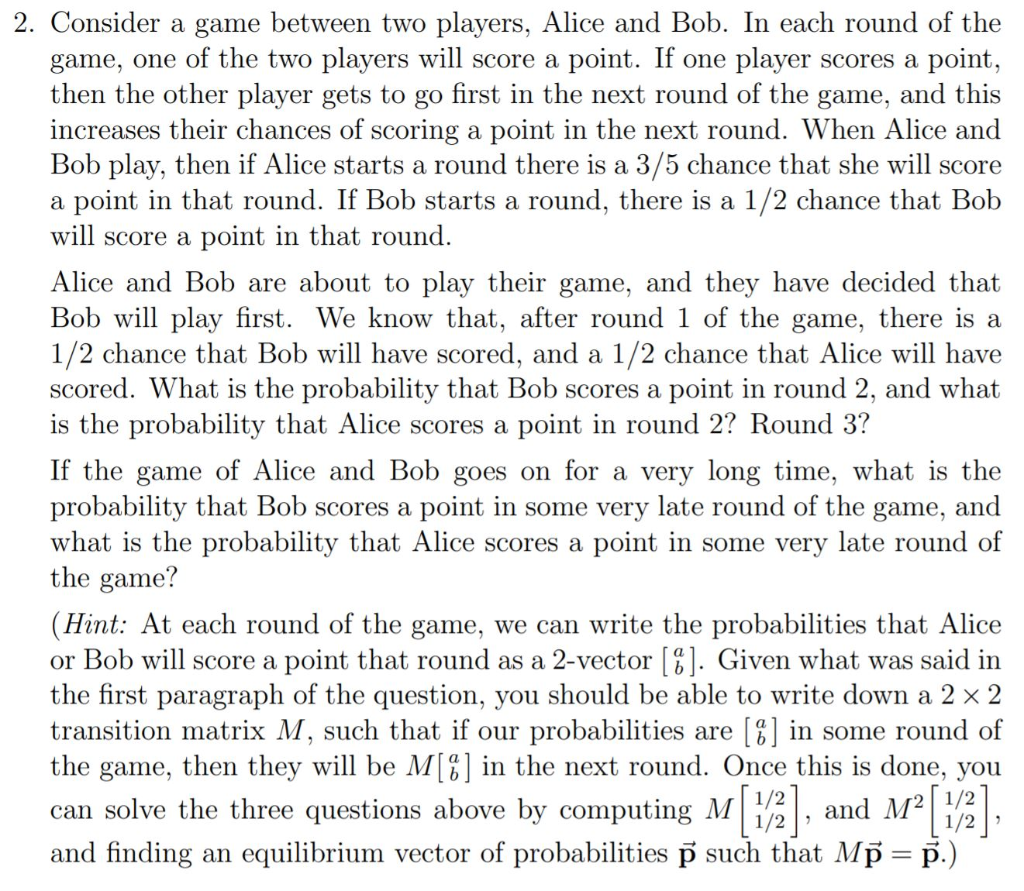 Solved 2. Consider a game between two players, Alice and | Chegg.com
