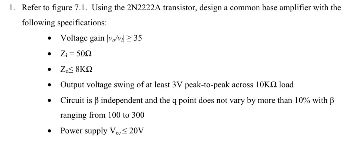 Solved Refer to figure 7.1. Using the 2 N2222 A transistor, | Chegg.com