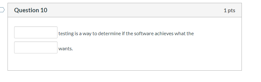 Solved Question 10 1 pts testing is a way to determine if | Chegg.com