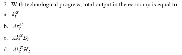 Solved With technological progress, total output in the | Chegg.com