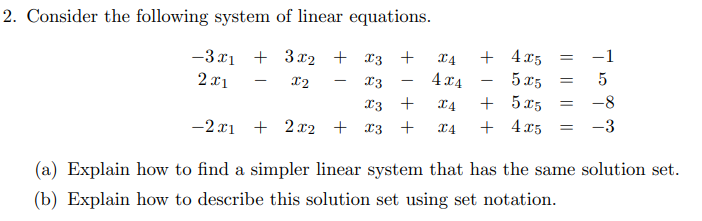 Solved 2. Consider the following system of linear equations. | Chegg.com