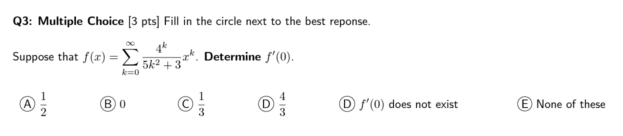 Solved Q3: Multiple Choice [3 pts] Fill in the circle next | Chegg.com