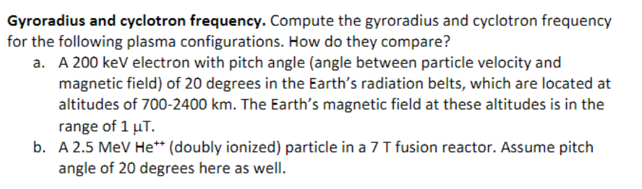 Solved Gyroradius and cyclotron frequency. Compute the | Chegg.com