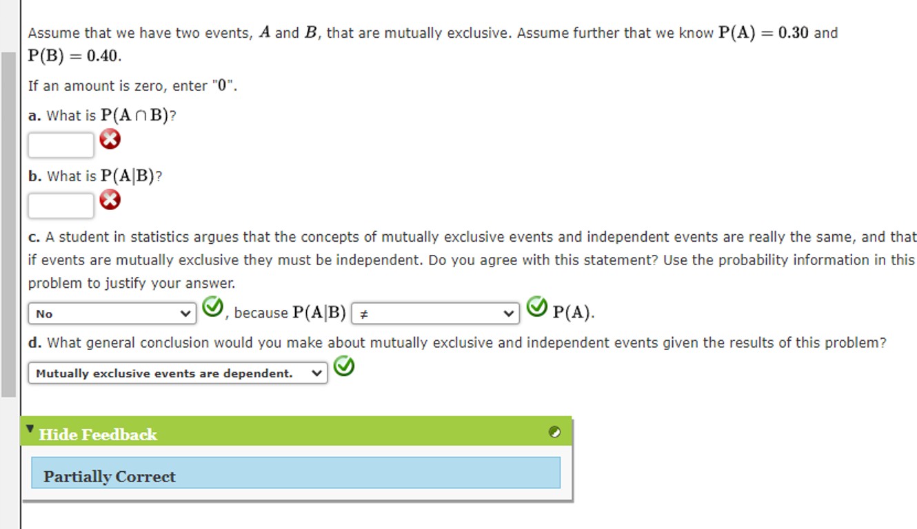 Solved Assume that we have two events, A and B, ﻿that are | Chegg.com