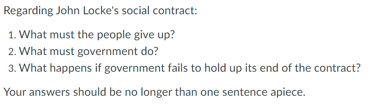 Solved Regarding John Locke's social contract: 1. What must | Chegg.com