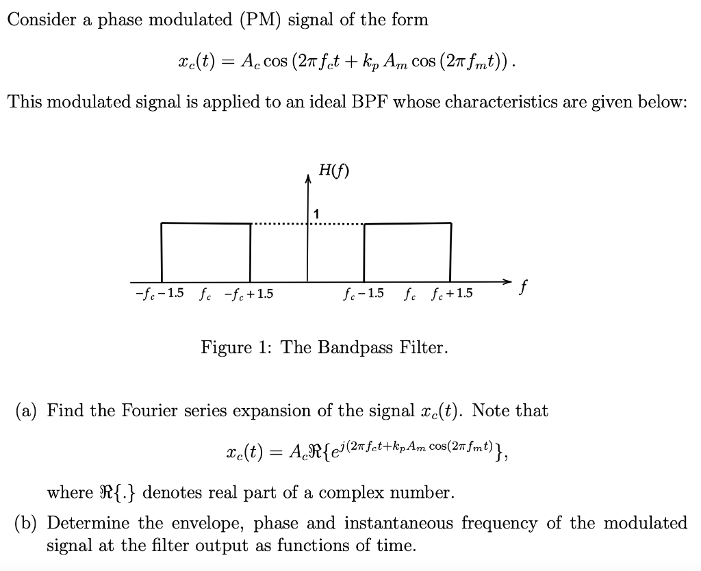Solved Consider a phase modulated ( PM) signal of the form | Chegg.com