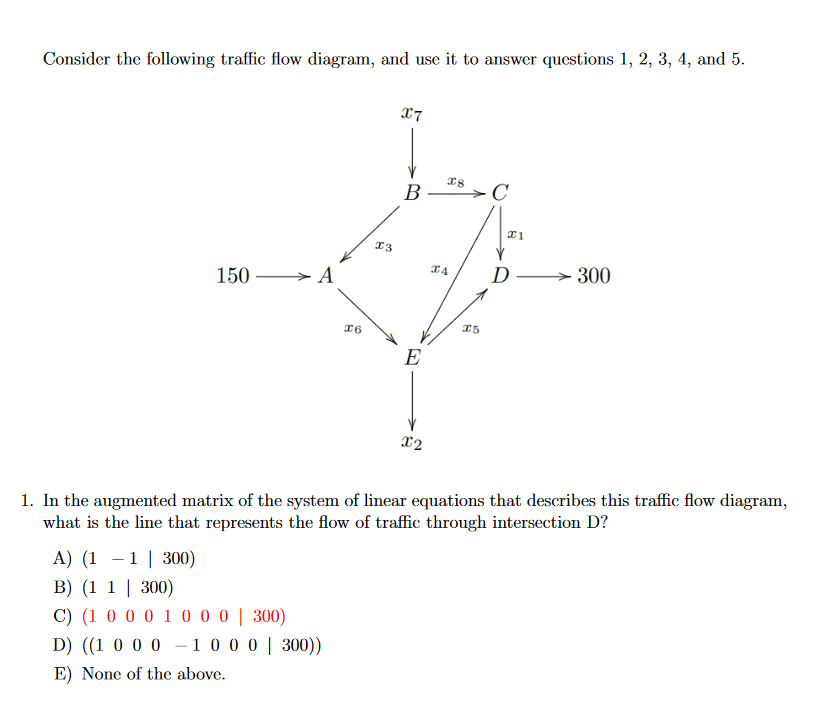 Solved Consider the following traffic flow diagram, and use | Chegg.com