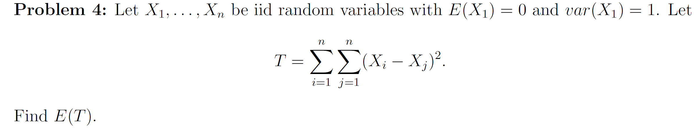 Solved Problem 4: Let X1, ..., Xn be iid random variables | Chegg.com