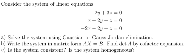 Solved Consider the system of linear equations | Chegg.com