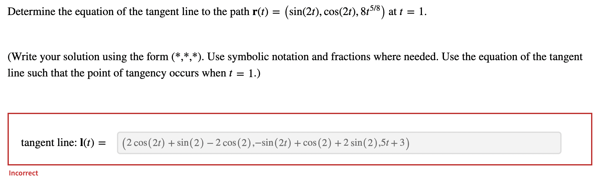Solved Determine the equation of the tangent line to the | Chegg.com