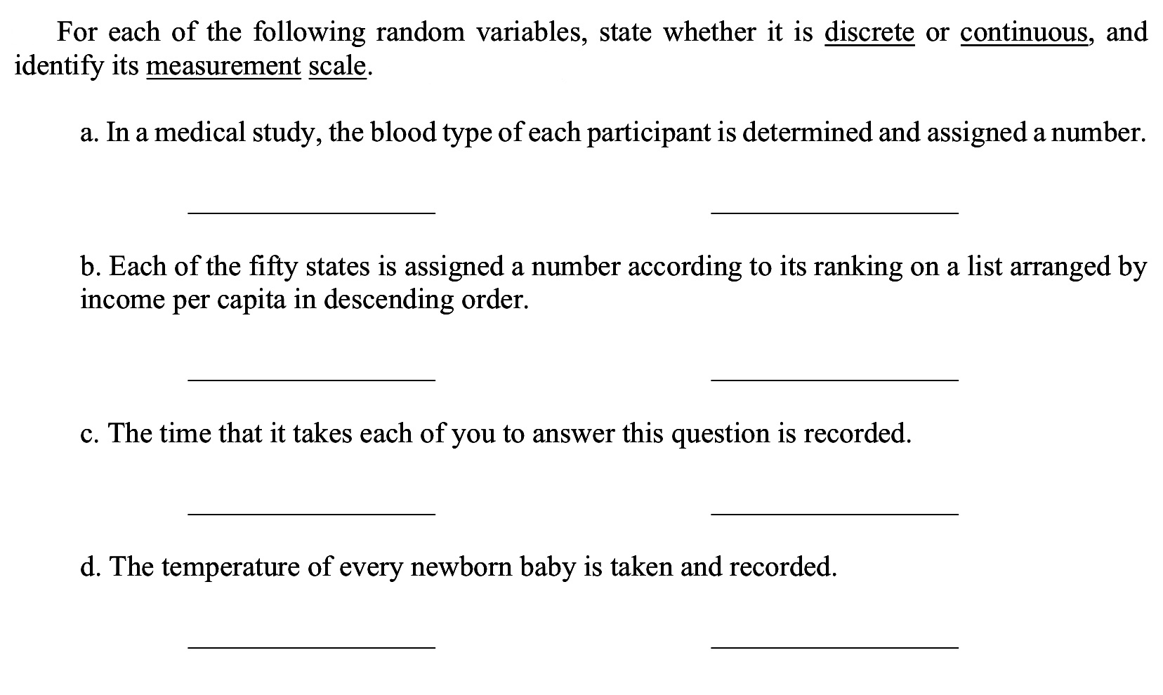 Solved For each of the following random variables, state | Chegg.com