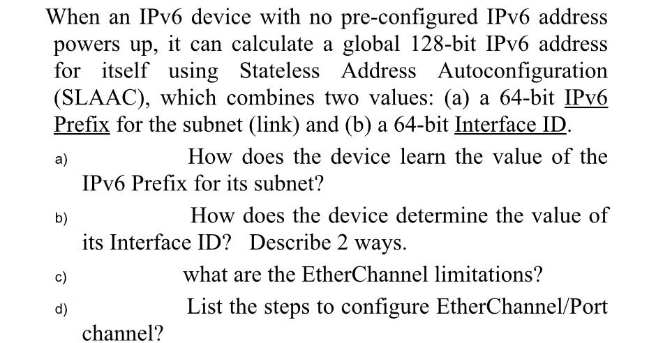 Solved When an IPv6 device with no pre-configured IPv6 | Chegg.com
