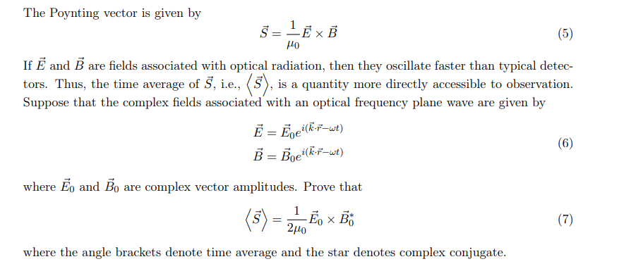 Solved The Poynting vector is given by Š= LĒ x B (5) HO If Ē | Chegg.com