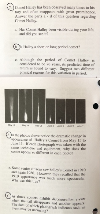 Solved 7. Comet Halley has been observed many times in his- | Chegg.com