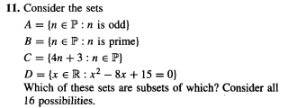Solved 11. Consider the sets A = {n P:n is odd) B = {n e P:n | Chegg.com
