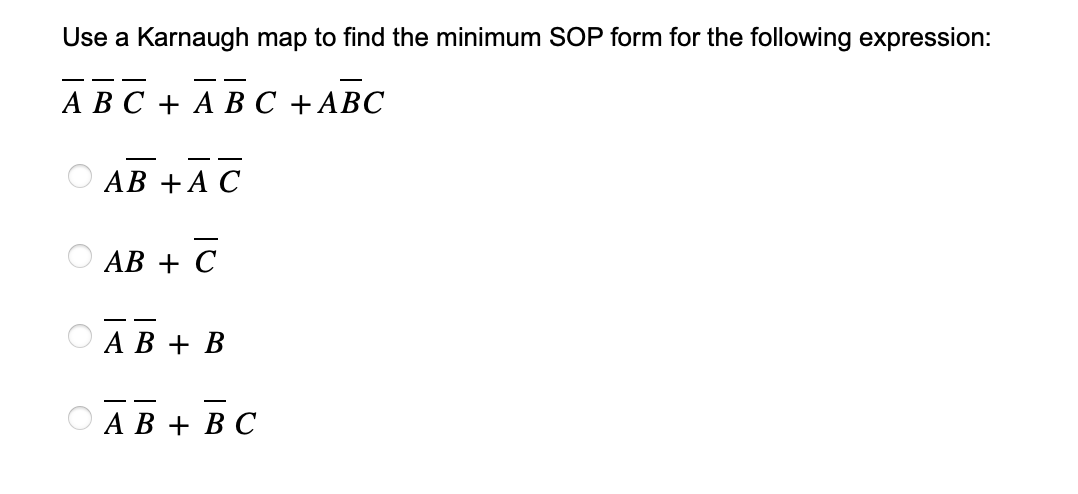 Solved Use a Karnaugh map to find the minimum SOP form for | Chegg.com