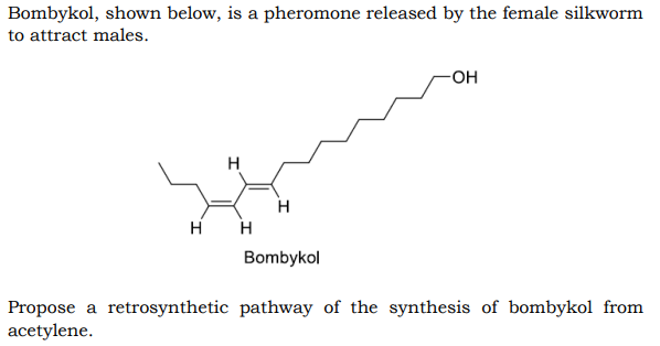 Solved Bombykol, shown below, is a pheromone released by the | Chegg.com