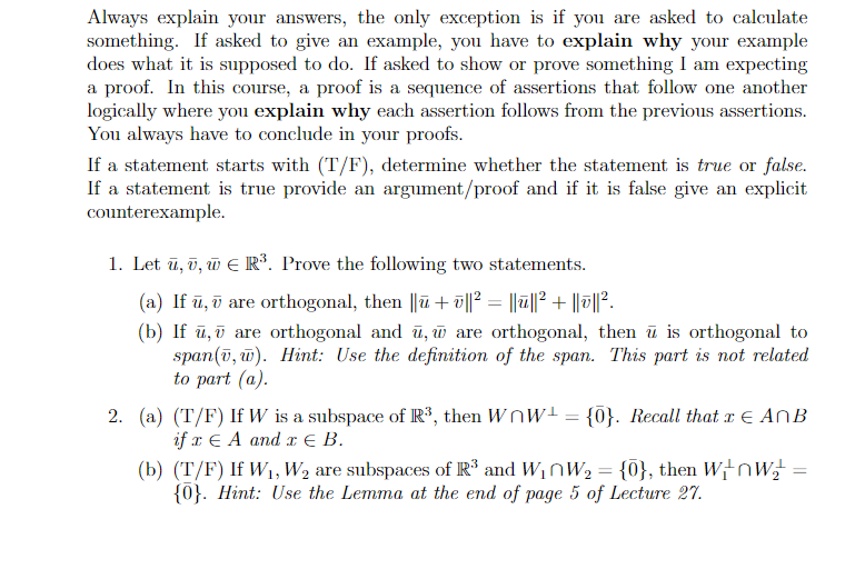 Solved Always explain your answers, the only exception is if | Chegg.com