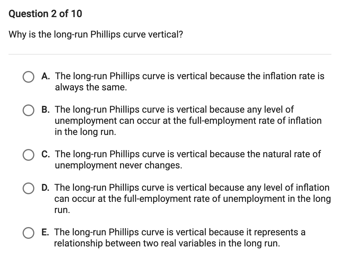 Solved Question 2 of 10 Why is the long-run Phillips curve | Chegg.com