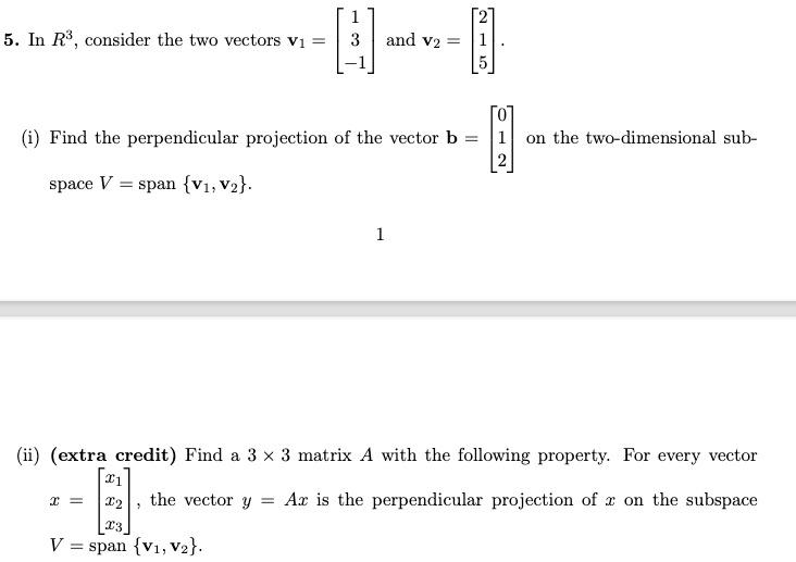 Solved In R3, consider the two vectors v1 = 3 and v2 = | Chegg.com