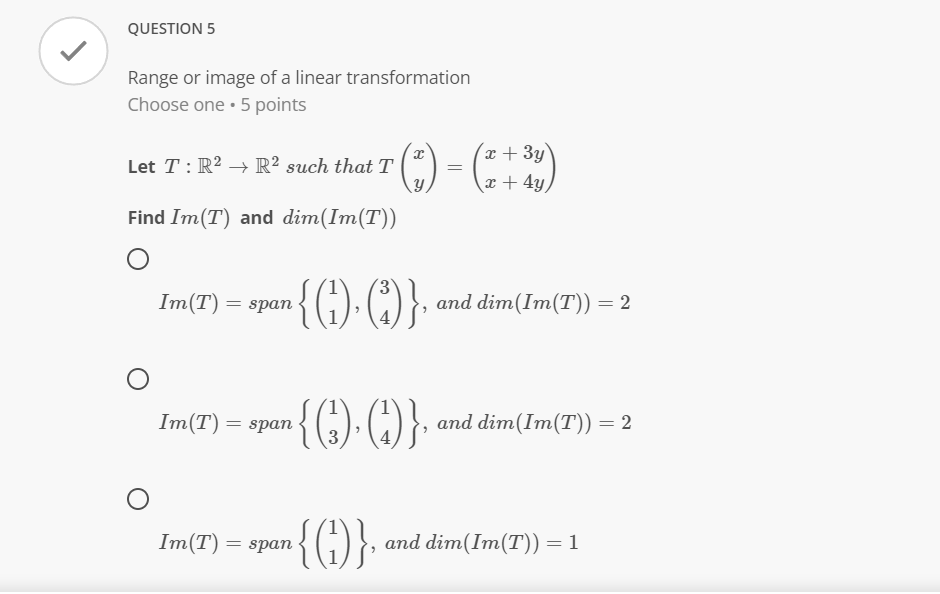 Solved QUESTION 5 Range or image of a linear transformation | Chegg.com