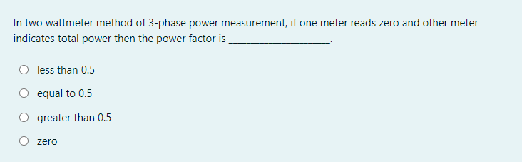 Solved In two wattmeter method of 3-phase power measurement, | Chegg.com
