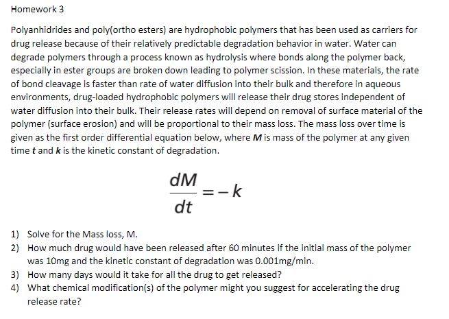 Solved Homework 3 Polyanhidrides and poly(ortho esters) are | Chegg.com