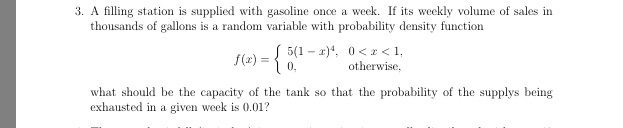 Solved 3. A filling station is supplied with gasoline once a | Chegg.com
