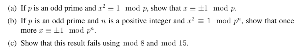 Solved (a) If p is an odd prime and x2-1 mod p, show that x | Chegg.com